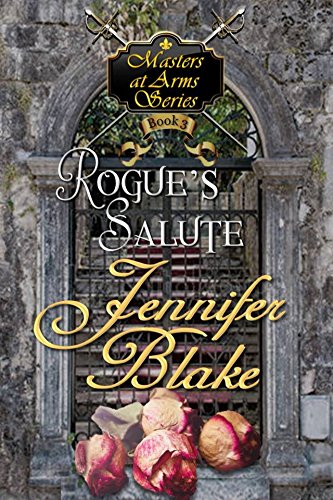 Rogue's Salute (Masters At Arms Book 3) - Kindle edition by Blake ...