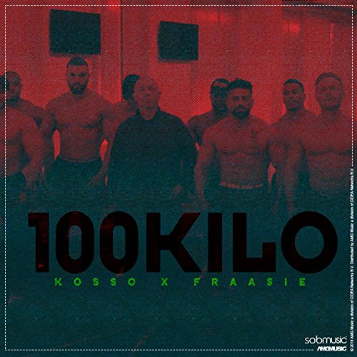 100 Kilo by Kosso & Fraasie on Amazon Music - Amazon.com