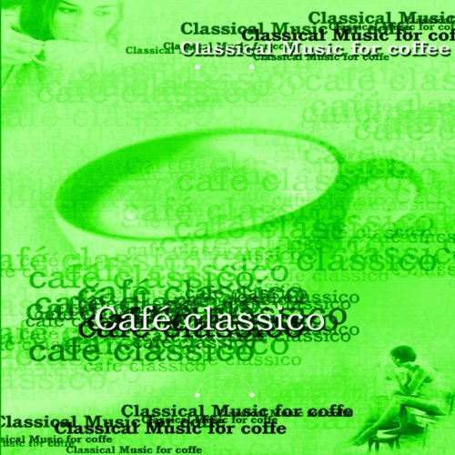 Amazon.com: Café Classico : VARIOUS ARTISTS: Digital Music