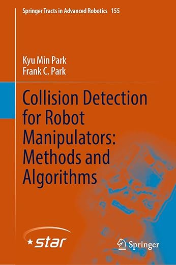 Collision Detection For Robot Manipulators Methods And Algorithms 4191