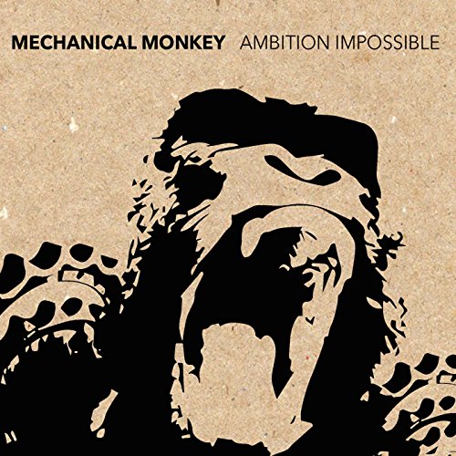 Play Ambition Impossible by Mechanical Monkey on Amazon Music