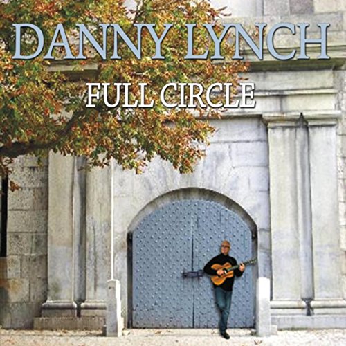 Amazon Music UnlimitedでDanny LynchのFull Circleを