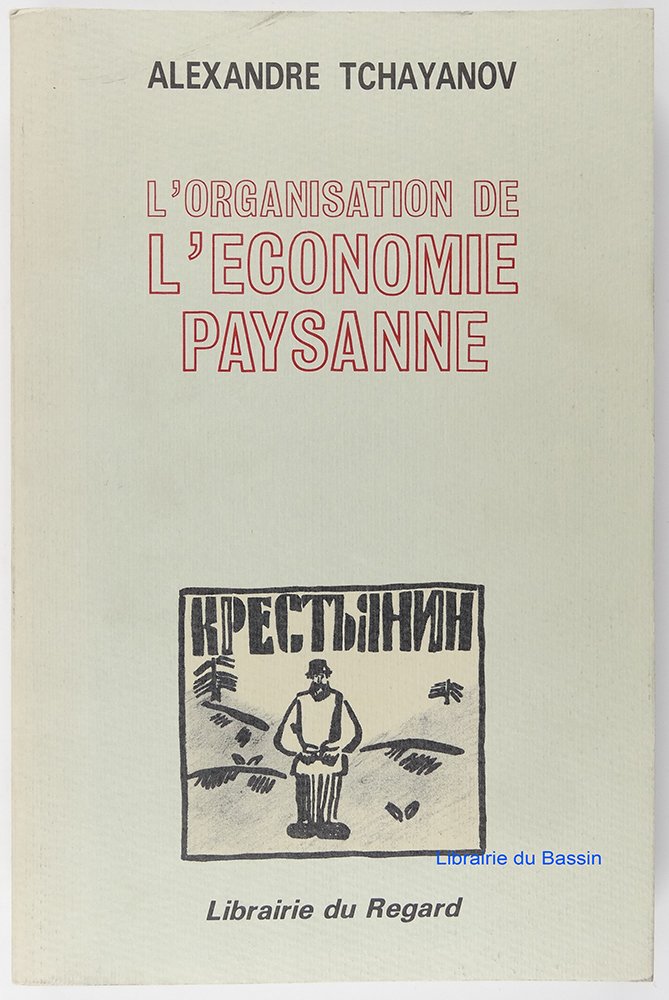 Amazon.fr - L'organisation de l'économie paysanne - Tchayanov ...