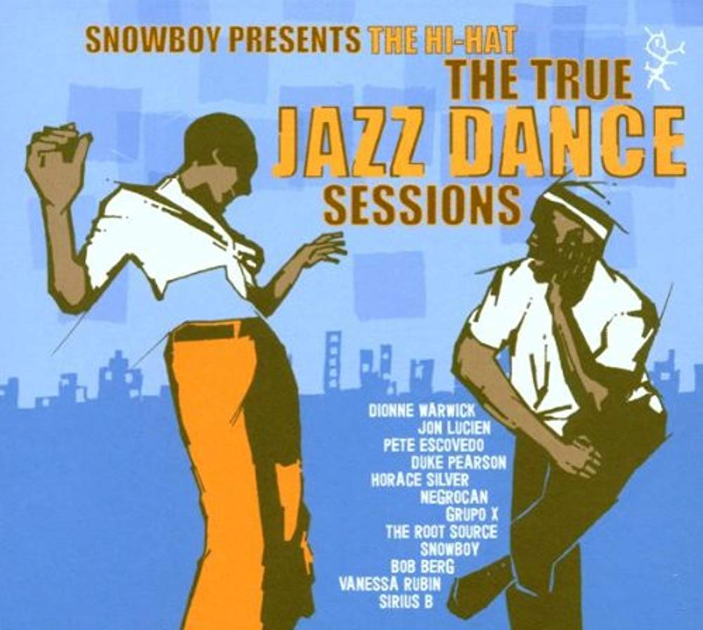 Snowboy - Hi-Hat: True Jazz Dance Sessio - Amazon.com Music