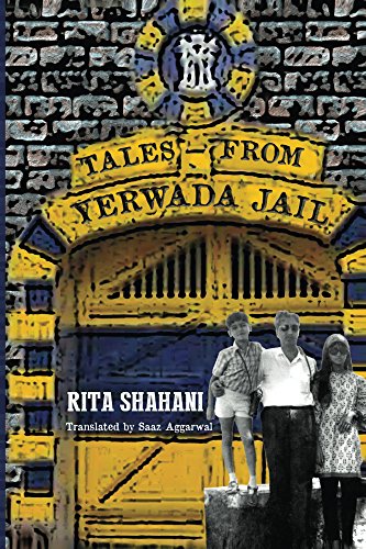 Amazon.com: Tales from Yerwada Jail eBook : Shahani, Rita, Aggarwal ...
