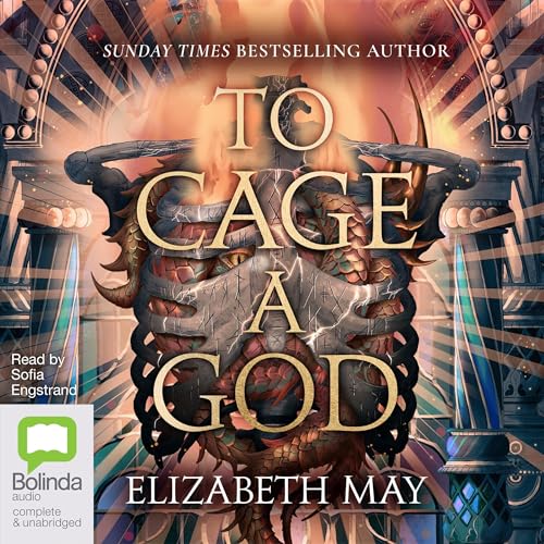 To Cage a God: These Monstrous Gods, Book 1 (Audio Download): Elizabeth ...