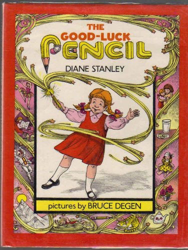 The GOOD LUCK PENCIL: Diane Stanley, Bruce Degan: 9780027868005: Amazon ...