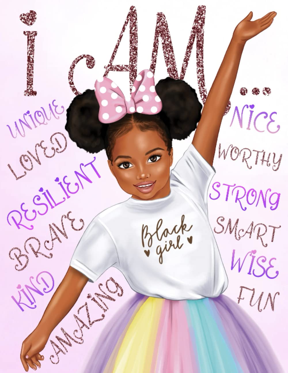 I Am Black Girl Coloring Book With Positive Affirmations Build ...