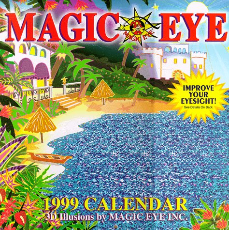 Magic Eye 1999 Calendar: Inc., Magic Eye: 9780966501506: Amazon.com: Books