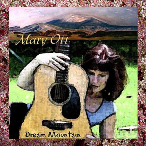 Dream Mountain by Mary Ott on Amazon Music - Amazon.co.uk