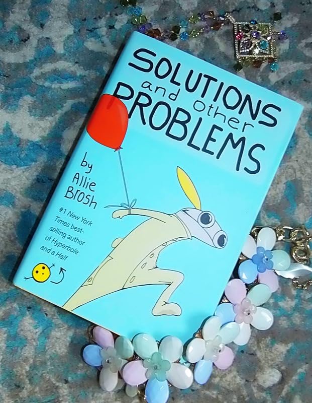 Solutions and Other Problems : Allie Brosh: Amazon.com.au: Books