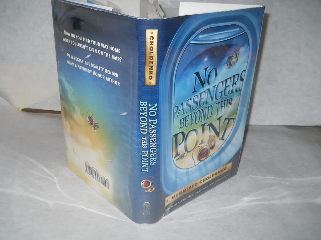 No Passengers Beyond This Point: Choldenko, Gennifer: 9780803735347 ...