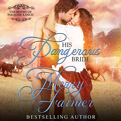 Amazon.com: His Dangerous Bride: The Brides of Paradise Ranch - Spicy ...