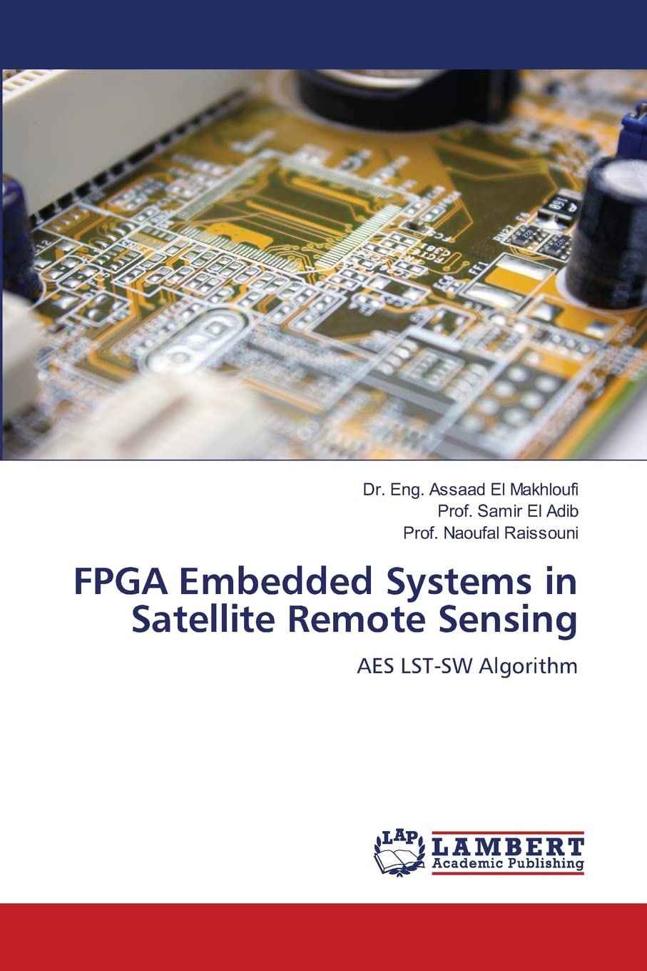 FPGA Embedded Systems in Satellite Remote Sensing: AES LST-SW Algorithm ...