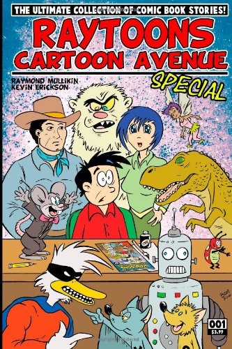 Raytoons Cartoon Avenue Special Edition #1: Mullikin, Raymond ...