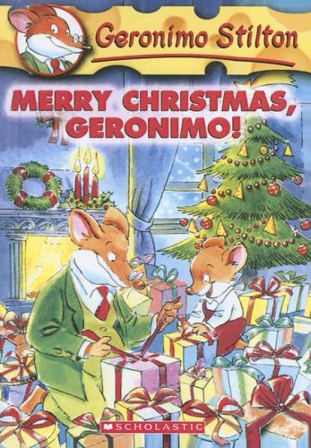 Merry Christmas, Geronimo! (Geronimo Stilton): Stilton, Geronimo ...