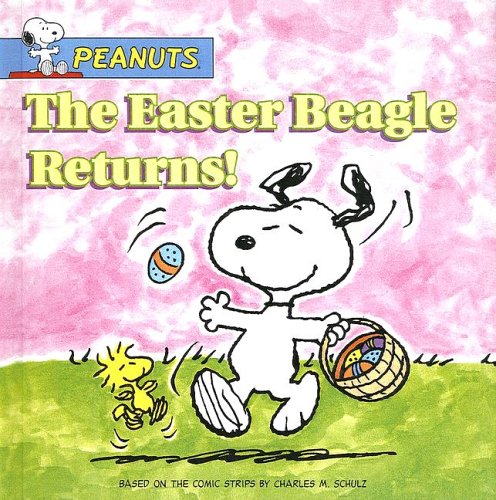 The Easter Beagle Returns! (Peanuts (10x8)): Nick LoBianco ...