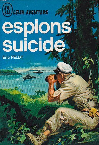 Amazon.com: Espions suicide: Eric Feldt: Books