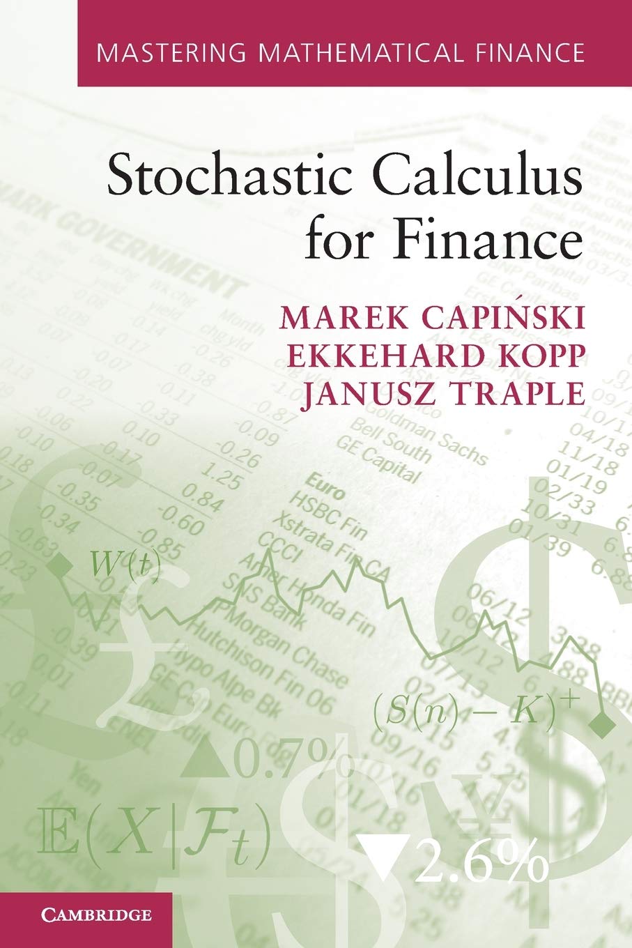 Stochastic Calculus for Finance (Mastering Mathematical Finance ...