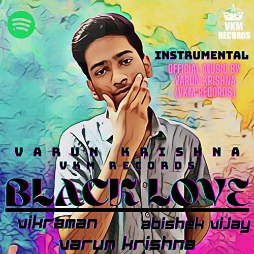 Black Love (Ins) de Varun Krishna feat. Vikraman & Abishek Vijay en ...