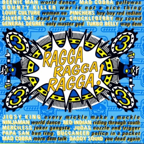 Various Artists - Ragga Ragga Ragga 3 - Amazon.com Music