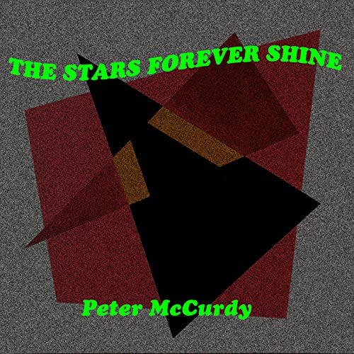 Amazon.co.jp: The Stars Forever Shine : Peter Mccurdy: デジタルミュージック
