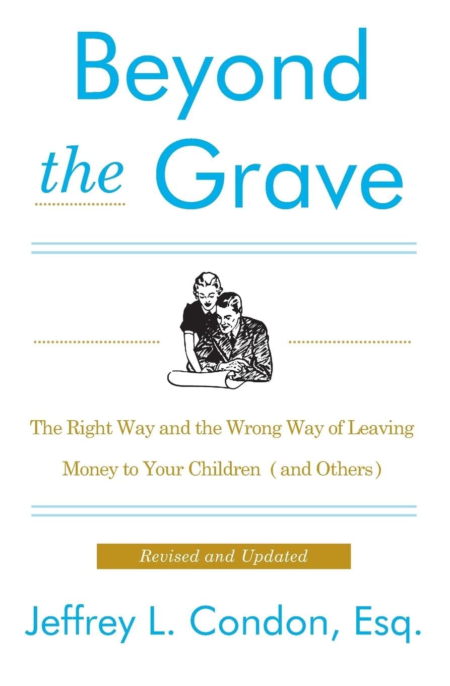 Snapklik.com : Beyond The Grave, Revised And Updated Edition: The Right Way And The Wrong Way Of ...