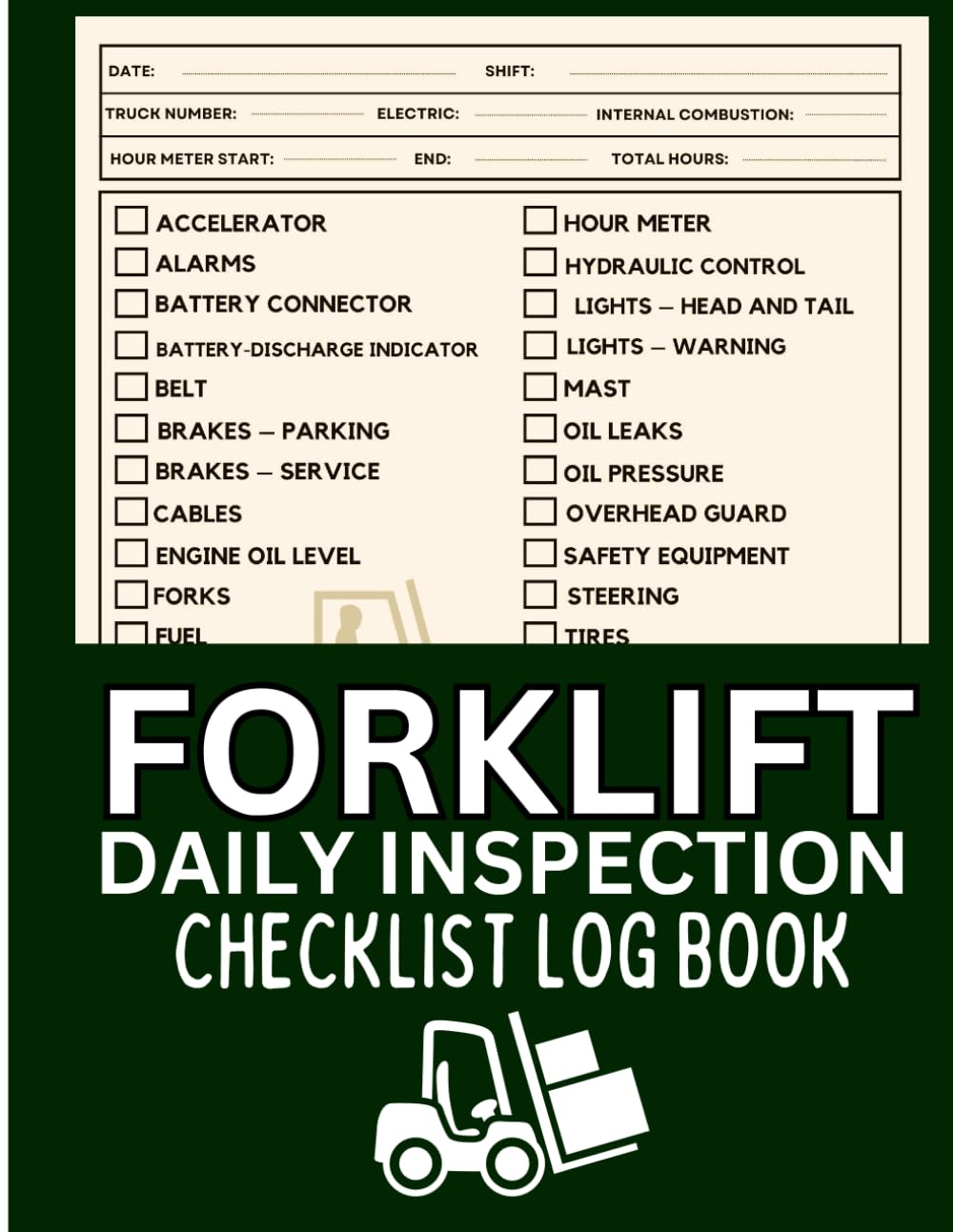 Forklift Daily Inspection Checklist Log Book: 365 forklift check sheet ...