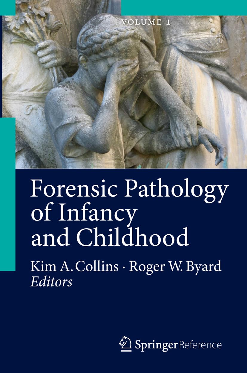 Forensic Pathology of Infancy and Childhood: Amazon.co.uk: Collins, Kim ...