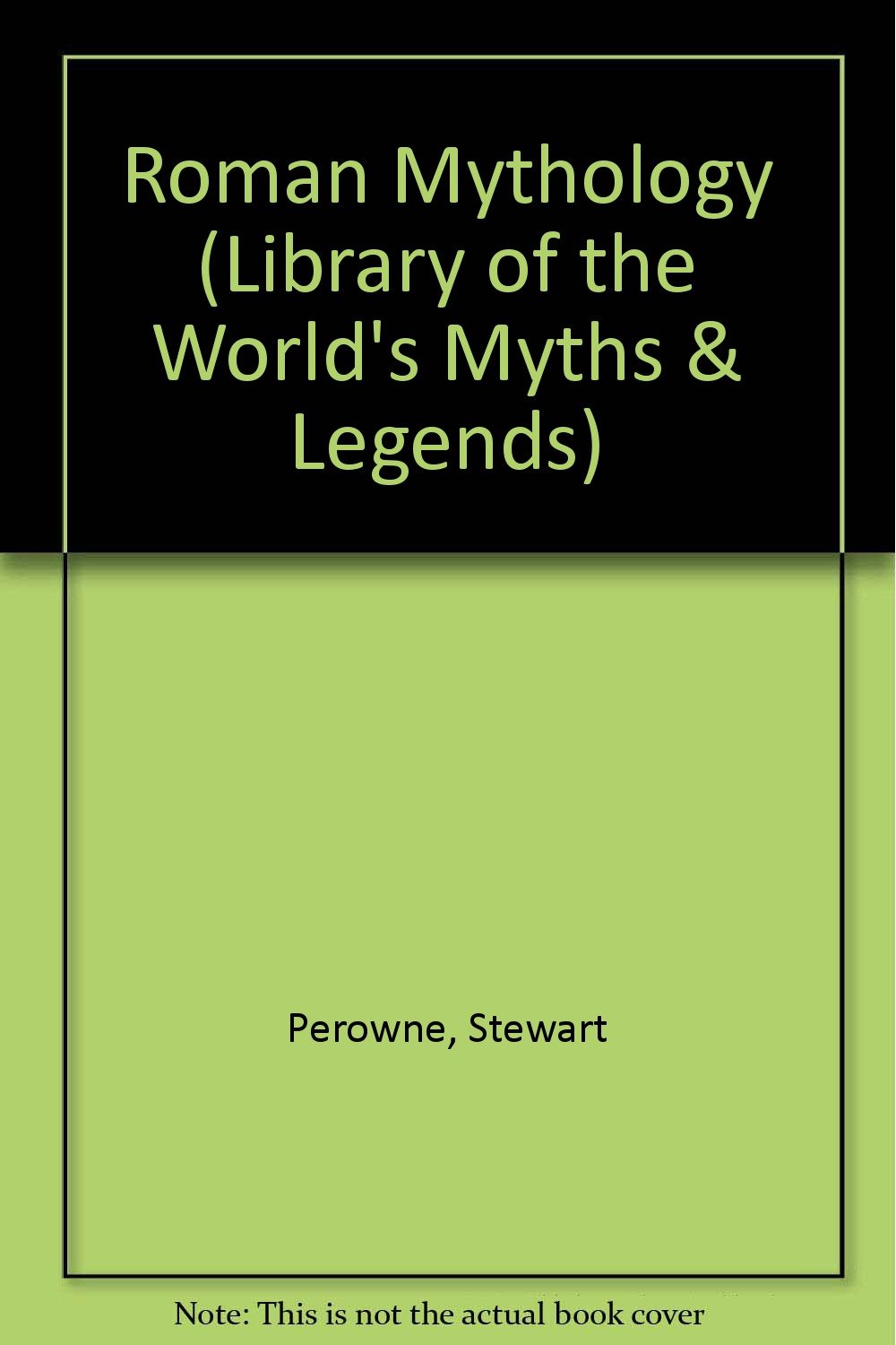 Buy Roman Mythology (Library of the World's Myths & Legends) Book ...