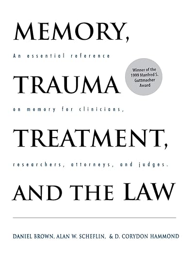 Memory, Trauma Treatment, and the Law: 9780393702545: Medicine & Health ...