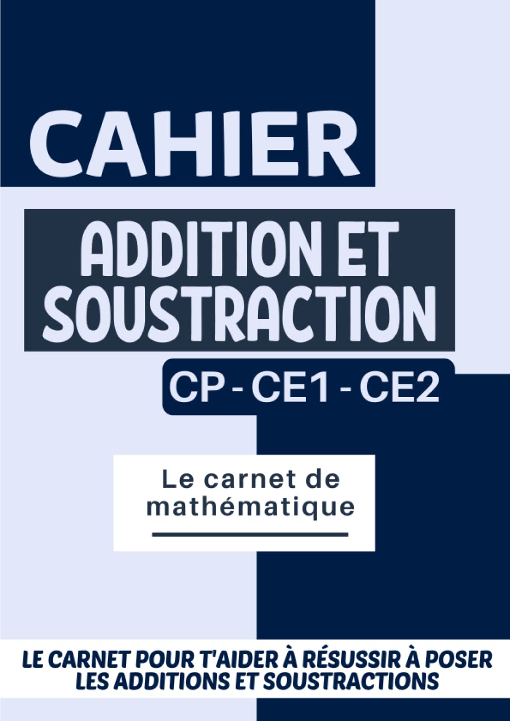 Buy Addition soustraction cp ce1: Cahier de calcul pour appendre à ...