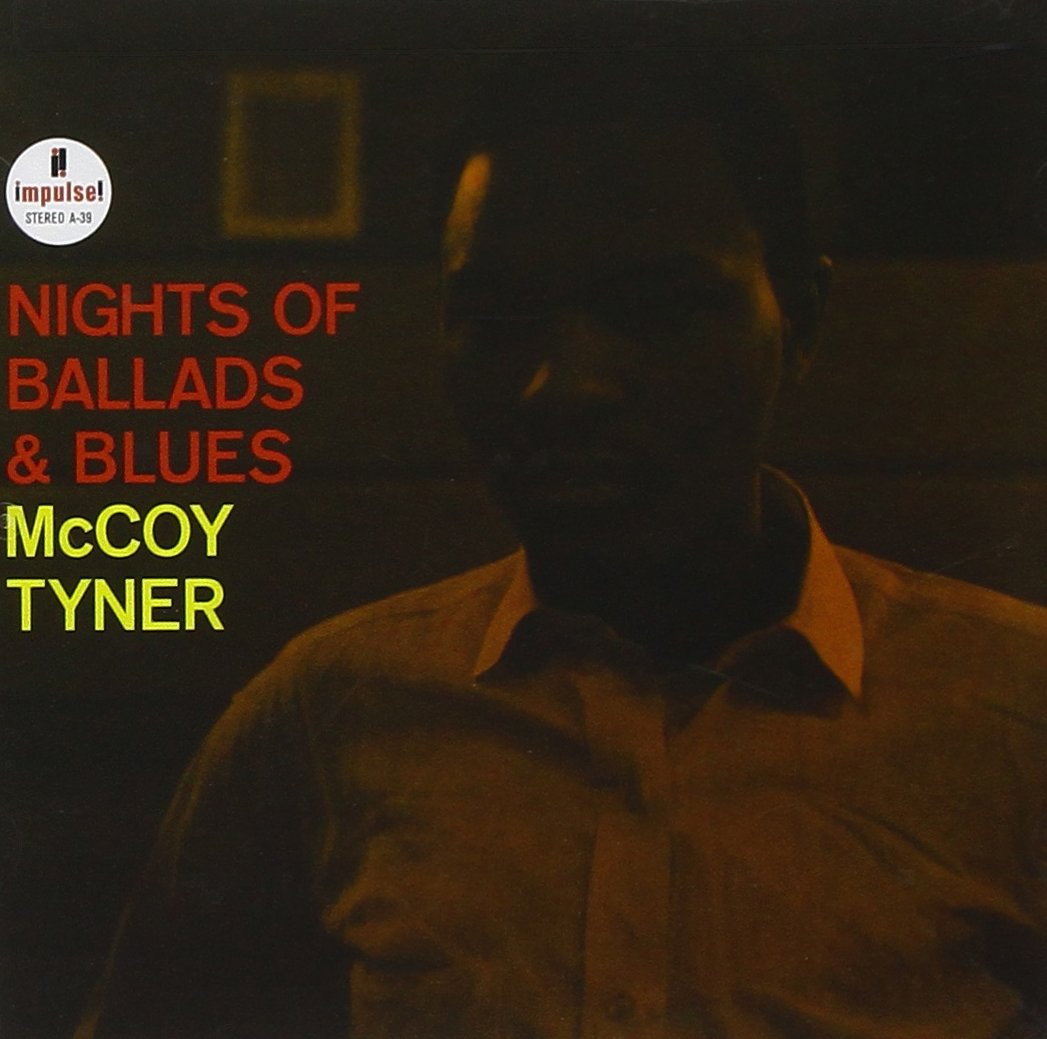 TYNER,MCCOY - Nights Opf Ballads & Blue - Amazon.com Music