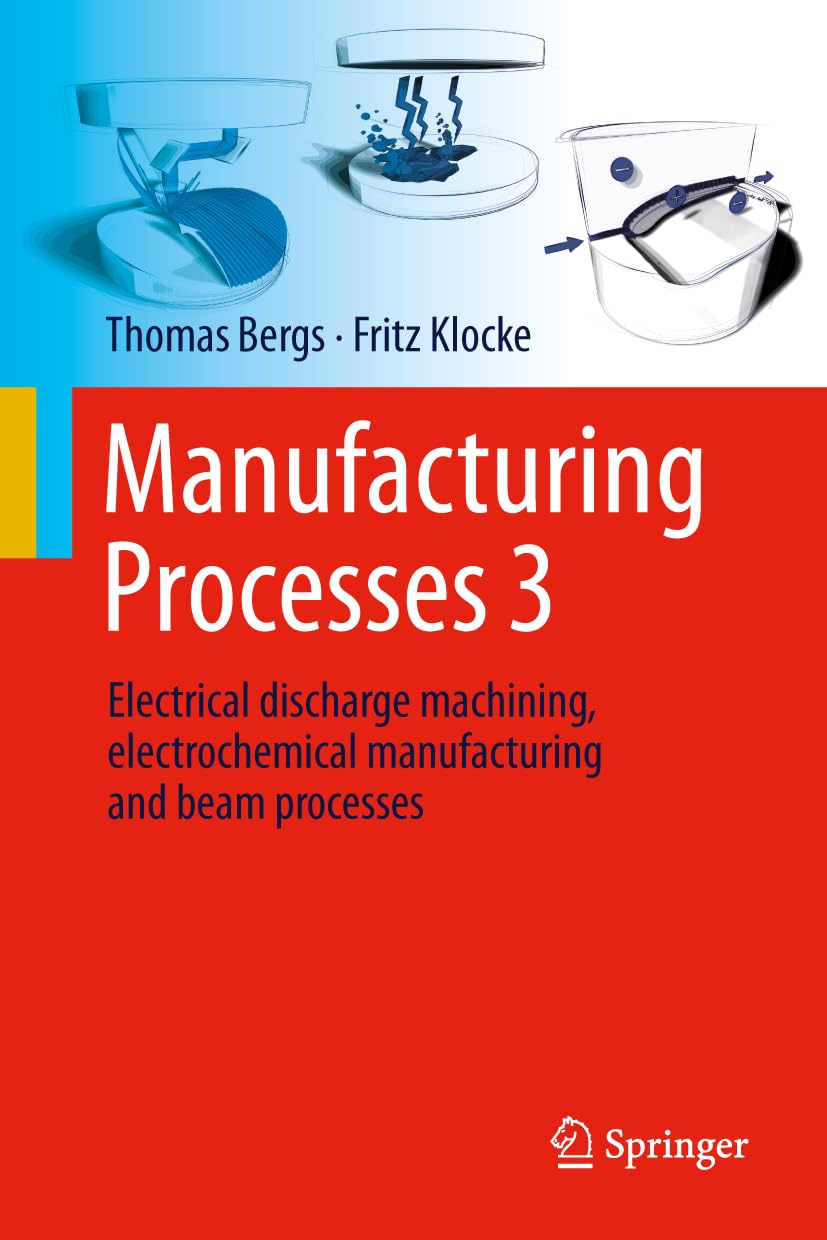 Amazon.com: Manufacturing Processes 3: Electrical Discharge Machining ...