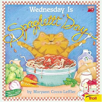 Wednesday Is Spaghetti Day: Cocca-Leffler, Maryann: 9780816763399 ...