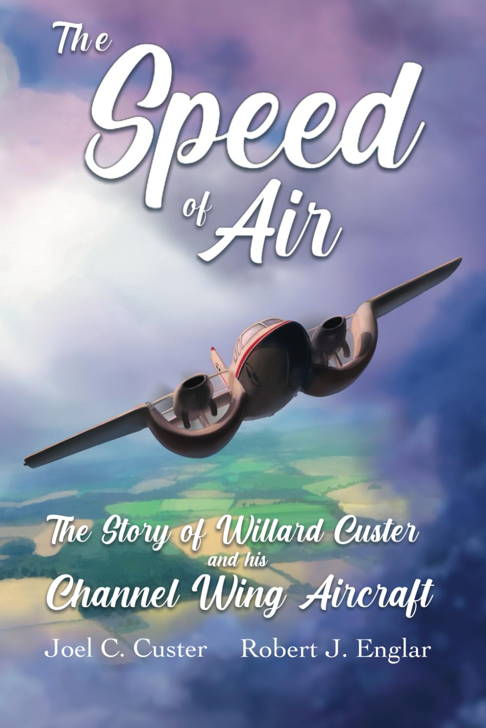 Amazon | The Speed of Air: The Story of Willard Custer and his Channel ...