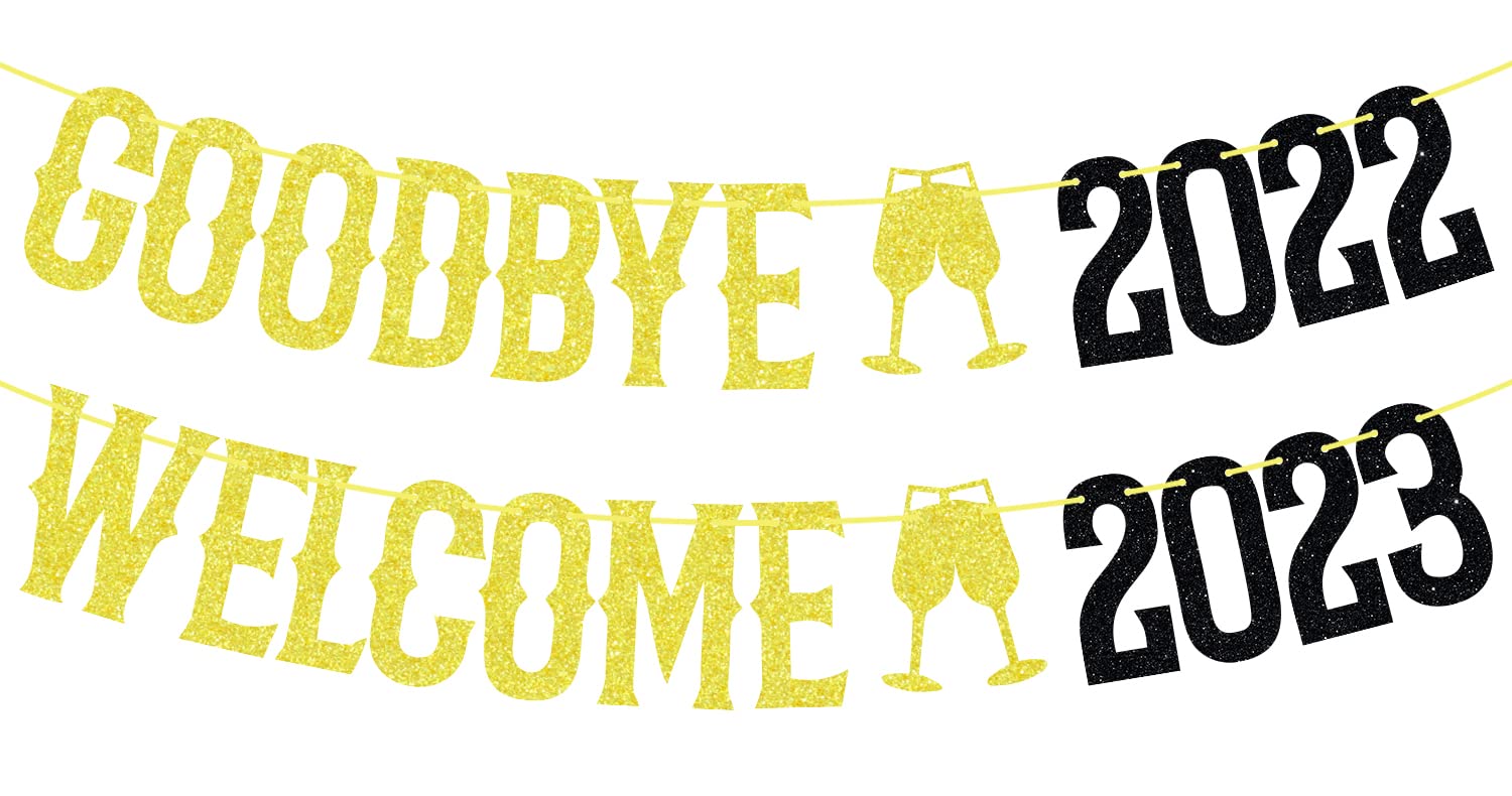 Goodbye 2022 Welcome 2022