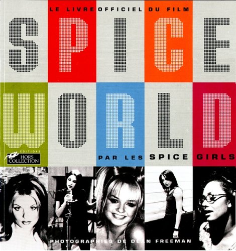 Amazon.com: Spice World, le film: 9782258049277: Dean Freeman: Books