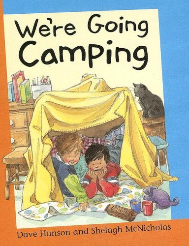 We're Going Camping: Hanson, Dave, McNicholas, Shelagh: 9781597710152 ...