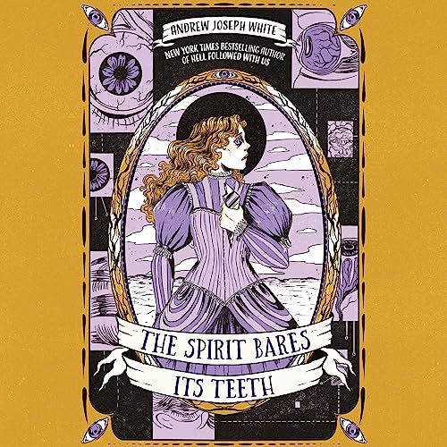 The Spirit Bares Its Teeth (Audio Download): Andrew Joseph White ...