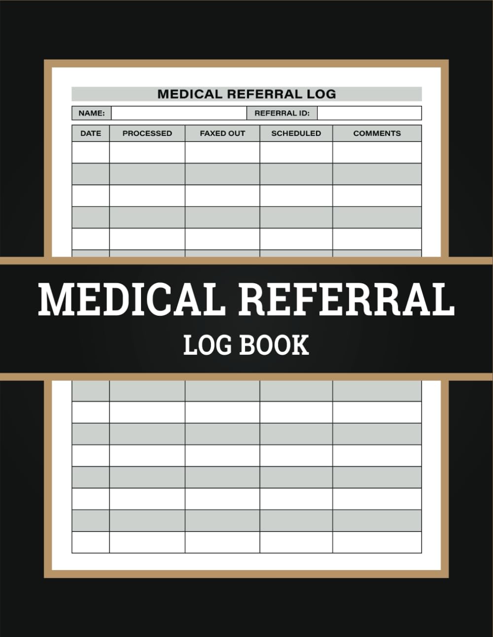 Medical Referral Log Book: A Logbook Tracker for Health Professionals ...