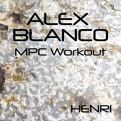 MPC Workout by Alex Blanco on Amazon Music - Amazon.co.uk