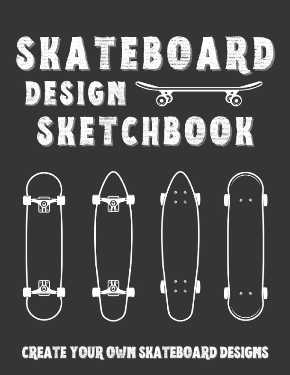 Amazon.com: Skateboard Design Sketchbook: Design Your Own Deck ...
