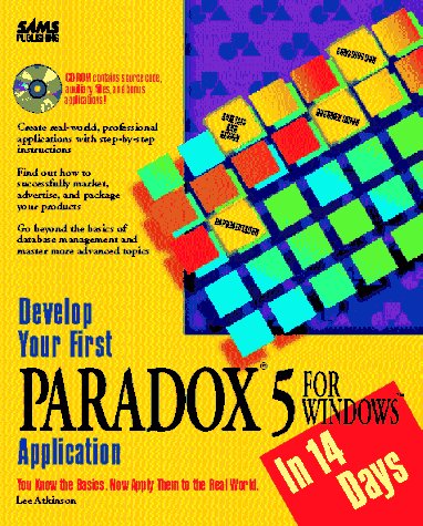 Develop Your First Paradox for Windows Application in 14 Days: Buy ...