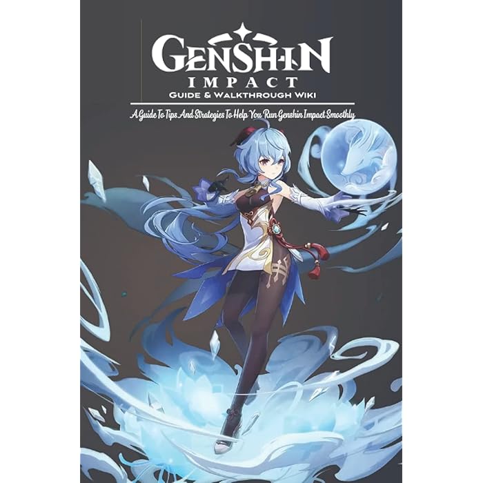 Buy Genshin Impact Guide & Walkthrough Wiki: A Guide To Tips And ...