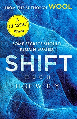 Shift: (Wool Trilogy 2) (Wool Trilogy Series) - Kindle edition by Howey ...
