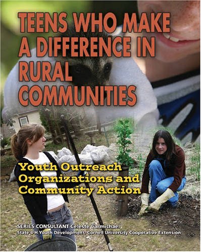 Teens Who Make a Difference in Rural Communities: Youth Outreach ...