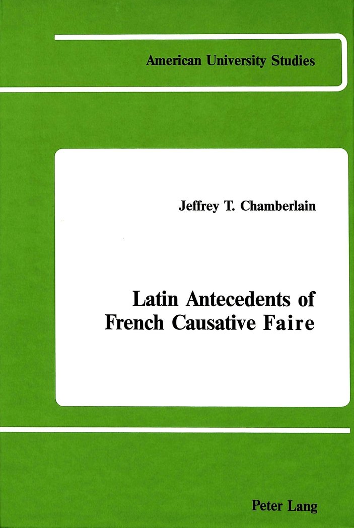 Amazon.com: Latin Antecedents of French Causative Faire (American ...