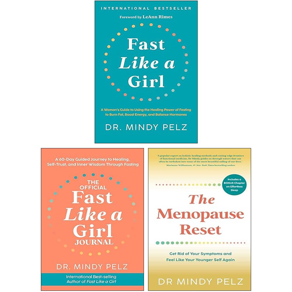 Dr. Mindy Pelz 3 Books Collection Set (The Official Fast Like a Girl ...