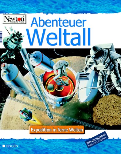 Newton - Abenteuer Weltall: Philip Newth: 9783937490694: Amazon.com: Books